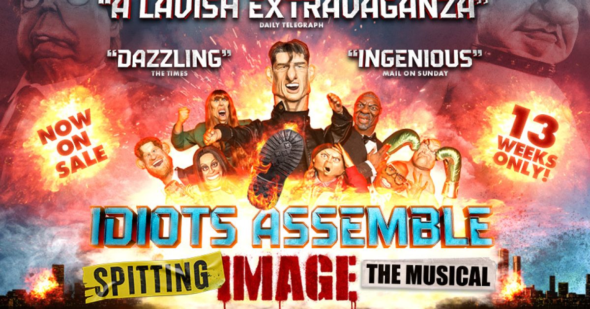 Theatre Show Idiots Assemble: The Spitting Image Musical | WonderDays