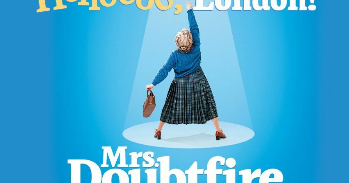 Theatre Show Mrs Doubtfire | WonderDays