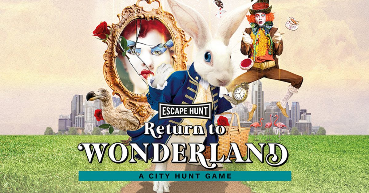 City Hunt Return to Wonderland | WonderDays